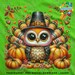 Adorable Owl Dressed up Like a Turkey Happy Thanksgiving - Etsy