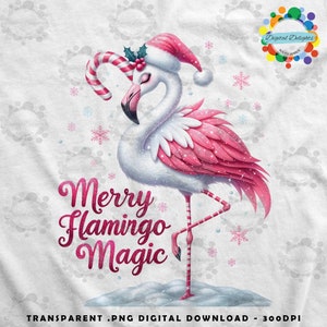 Christmas Flamingo Merry Flamingo Magic PNG Instant Digital Download - Etsy