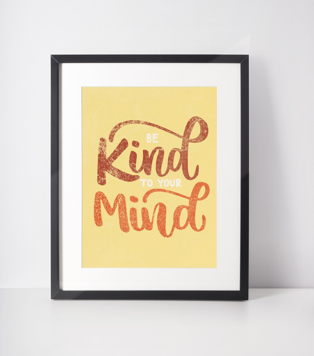 Be Kind to Your Mind, Printable, Poster, Mental Health, Therapy ...