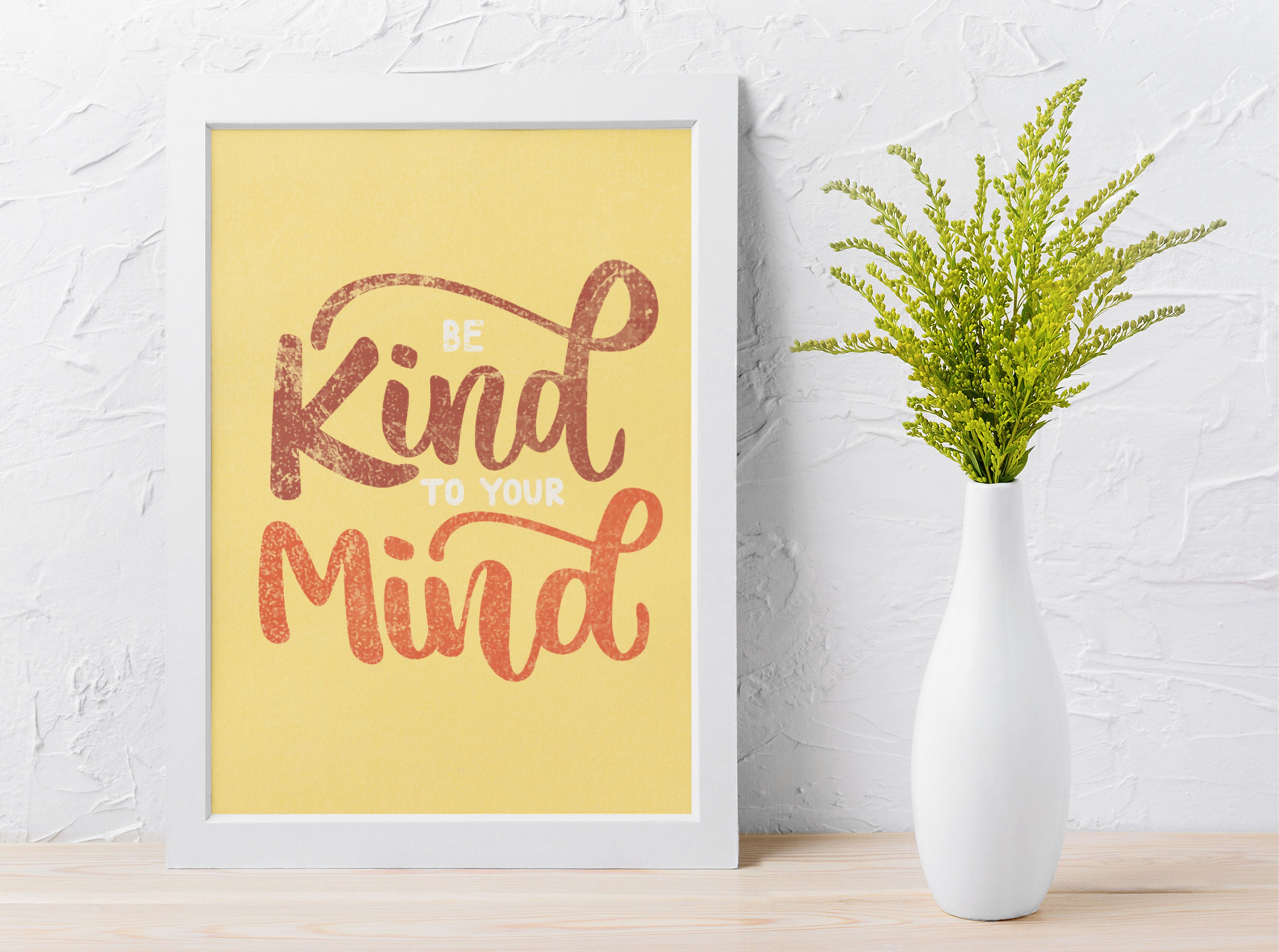 Be Kind to Your Mind, Printable, Poster, Mental Health, Therapy ...