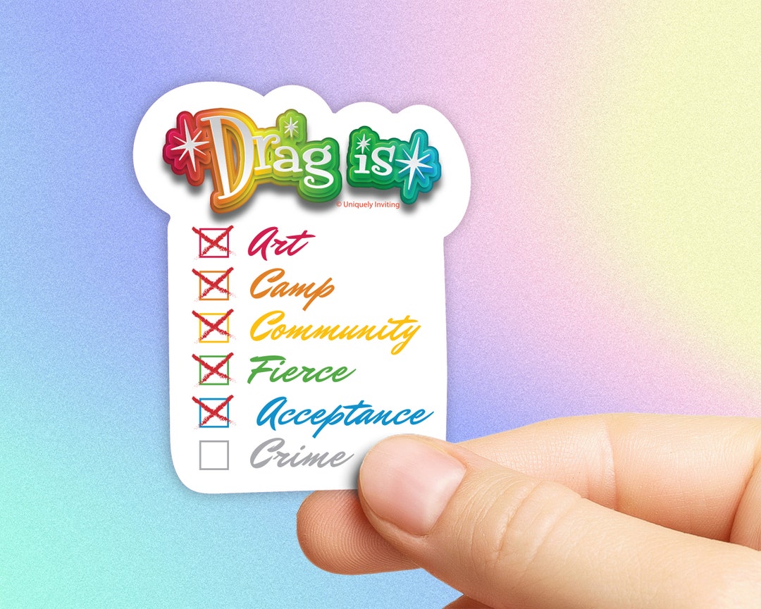 Drag is Not a Crime Sticker in Gloss or Holographic Die-cut, Waterproof ...