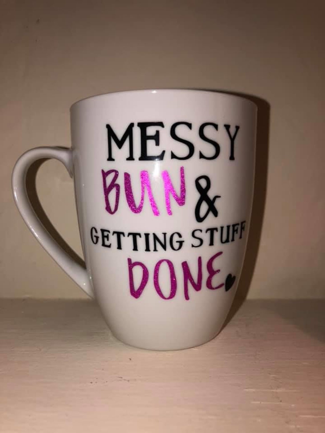 Messy Bun & Getting Things Done Coffee Mug Coffee Lovers - Etsy