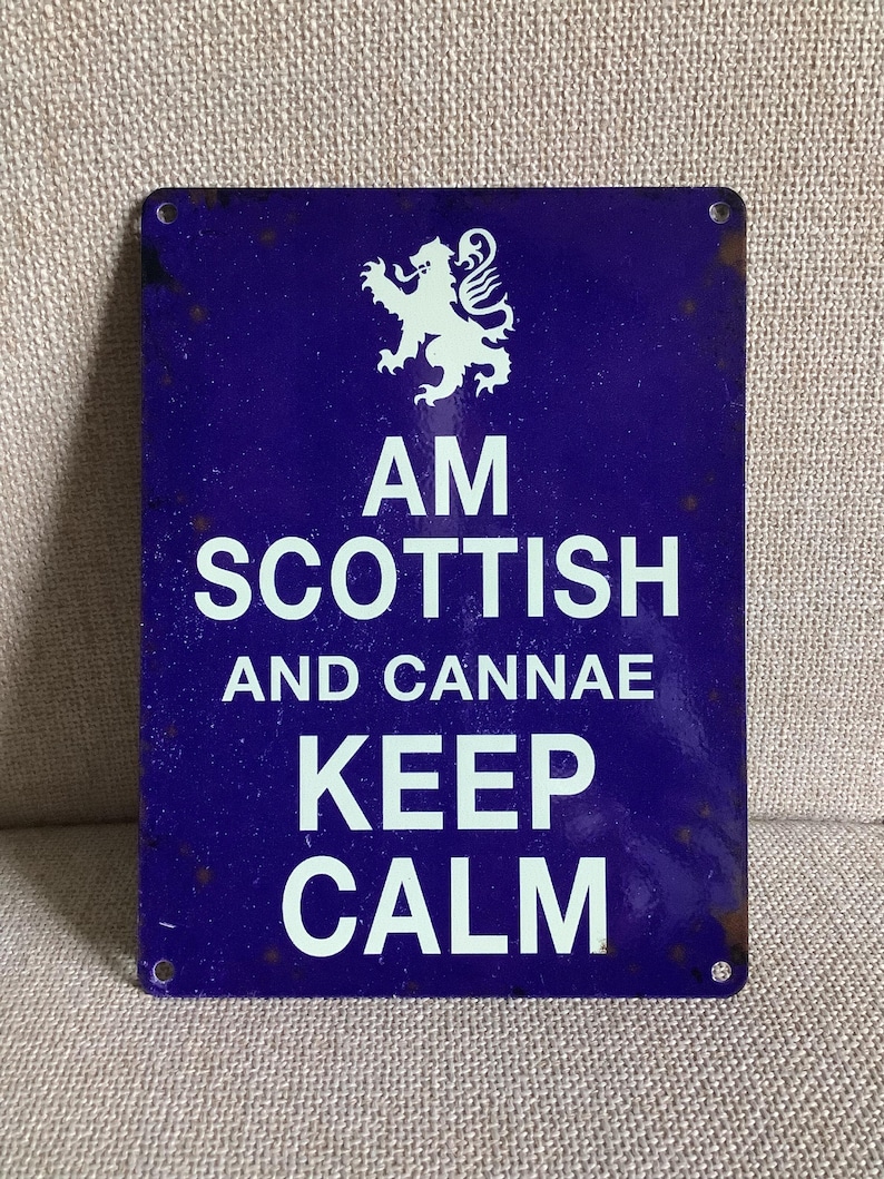Am Scottish and Cannae Keep Calm - Vintage Style Metal Wall Hanging ...