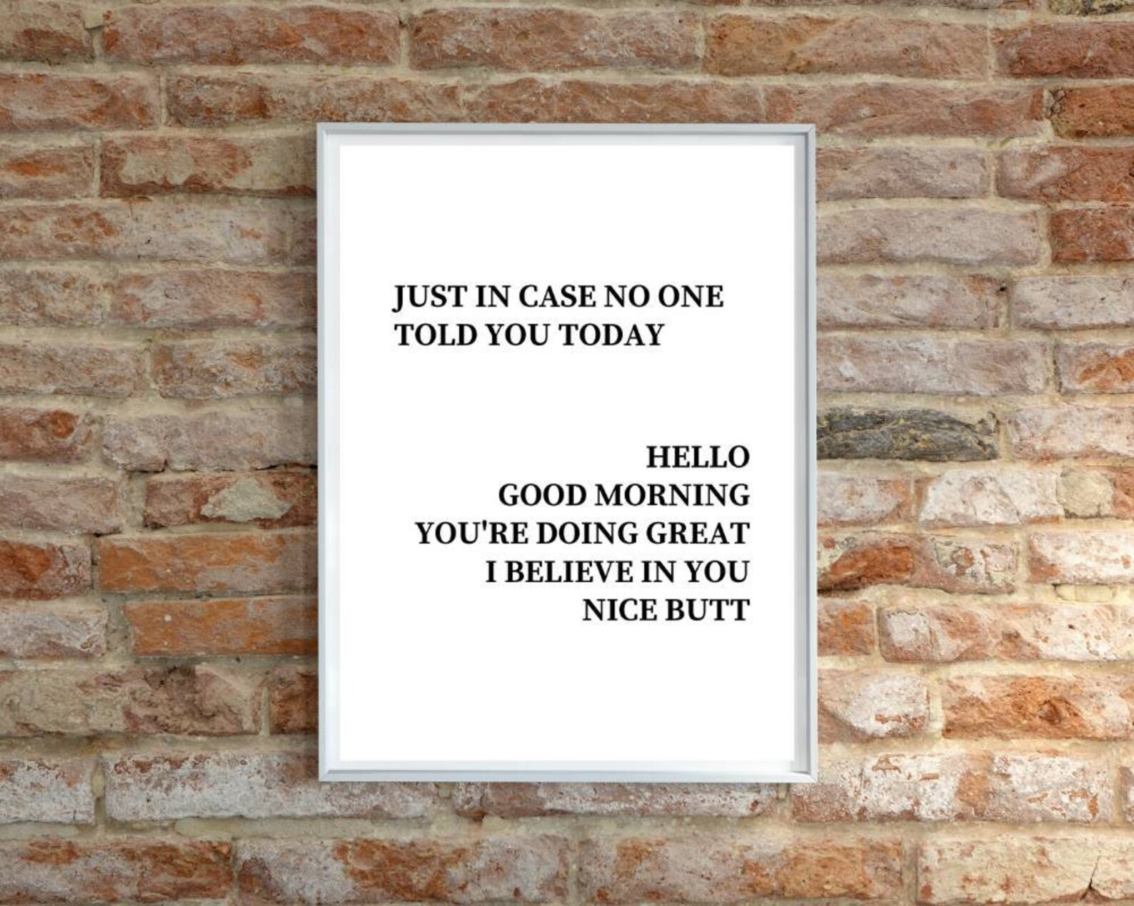 Just in Case No One Told You Today Wall Art Print A4 - Etsy Just in Case No One Told You Today Wall Art Print A4 - Etsy