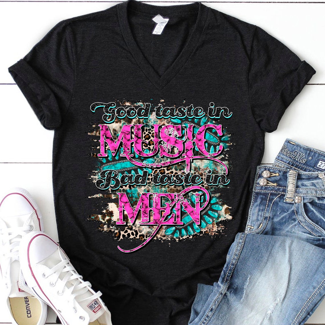 Good Taste in Music Bad Taste in Men PNG Download Western Sublimation ...