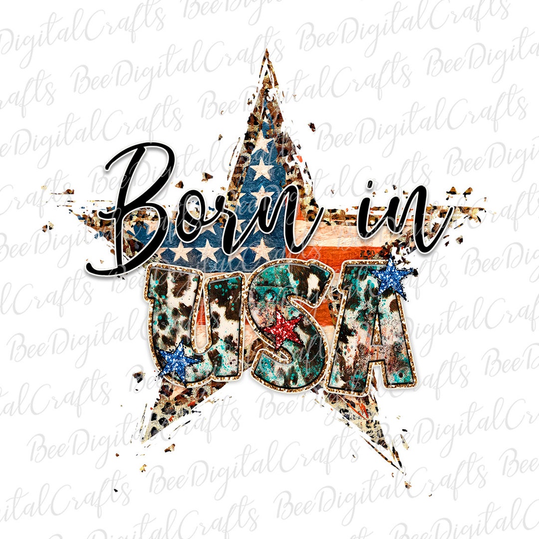 Born in USA Sublimation Design American Flag Star PNG Download Cowhide ...