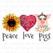 Peace Love Pigs PNG Download Farm Animal Sublimation Design - Etsy