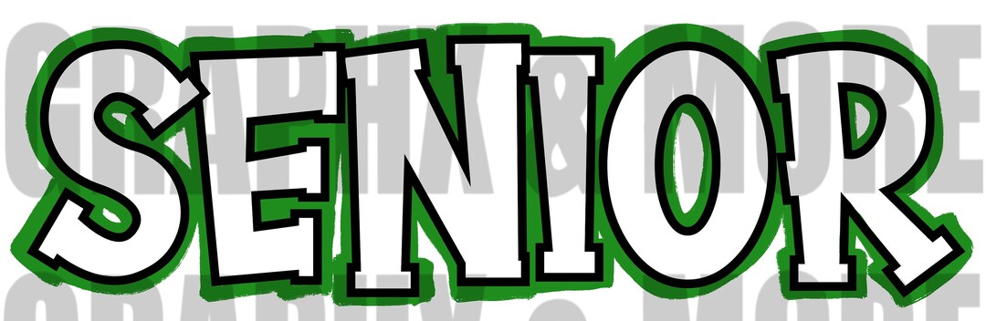 Green SENIOR Fillable Doodle Letters PNG | Sublimation Design | Hand ...