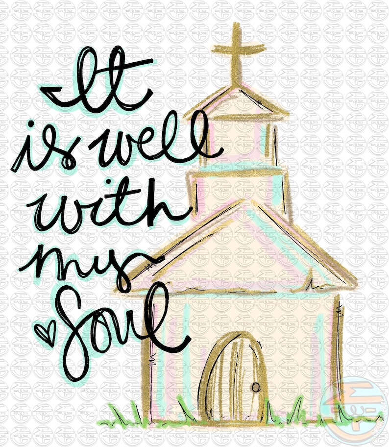 It is Well Church PNG | Hand Drawn | Sublimation Design - Etsy