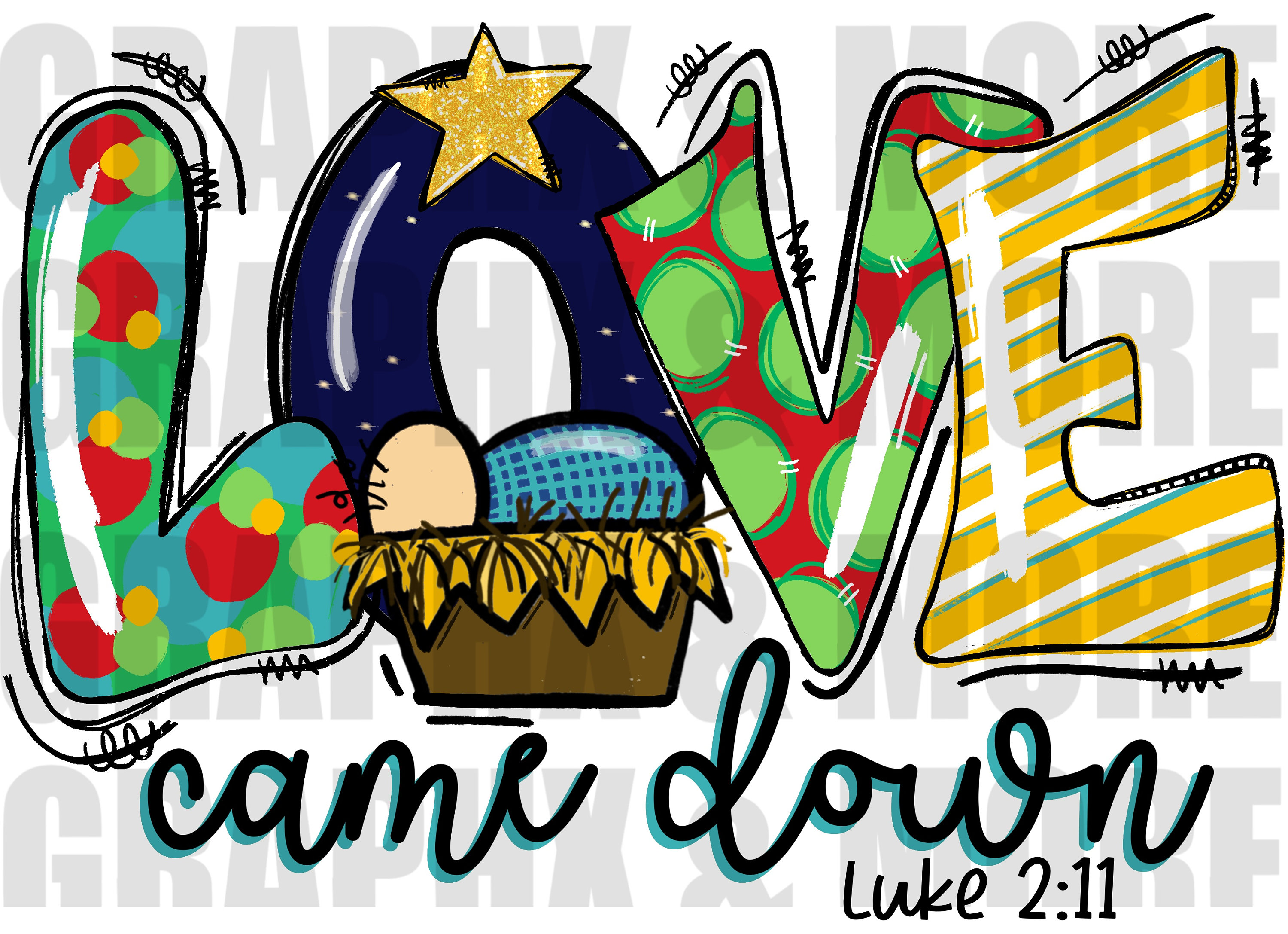 Love Came Down PNG | Hand Drawn | Sublimation Design - Etsy
