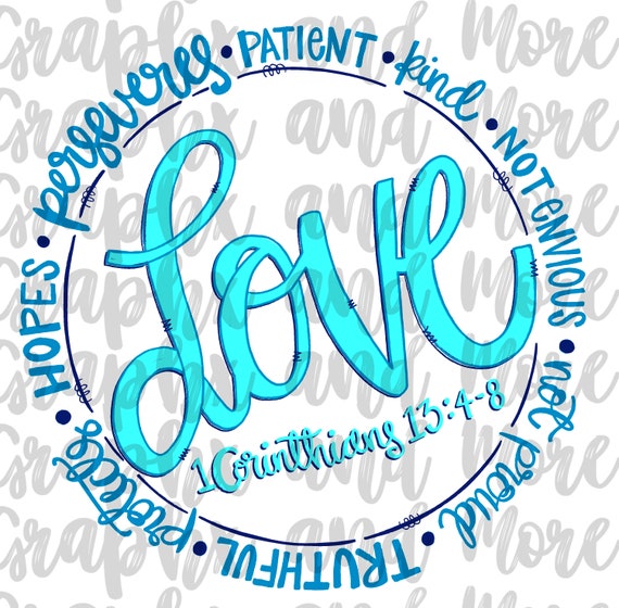 Love is PNG 1 Corinthians 13:4-8 Hand Drawn Sublimation | Etsy