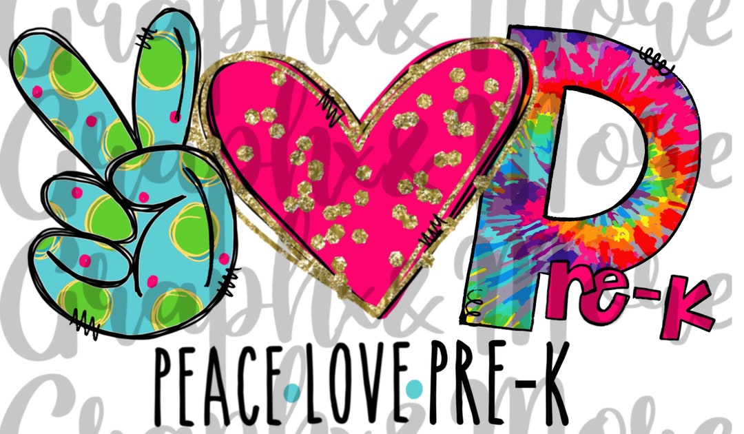 Peace. Love. Pre-k Tie Dye PNG | Hand Drawn | Sublimation Design - Etsy
