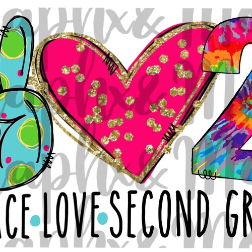 Peace. Love. First Grade PNG 2 Variations Hand Drawn - Etsy