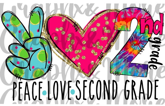Tie Dye Peace. Love 2nd Grade PNG Hand Drawn Sublimation - Etsy