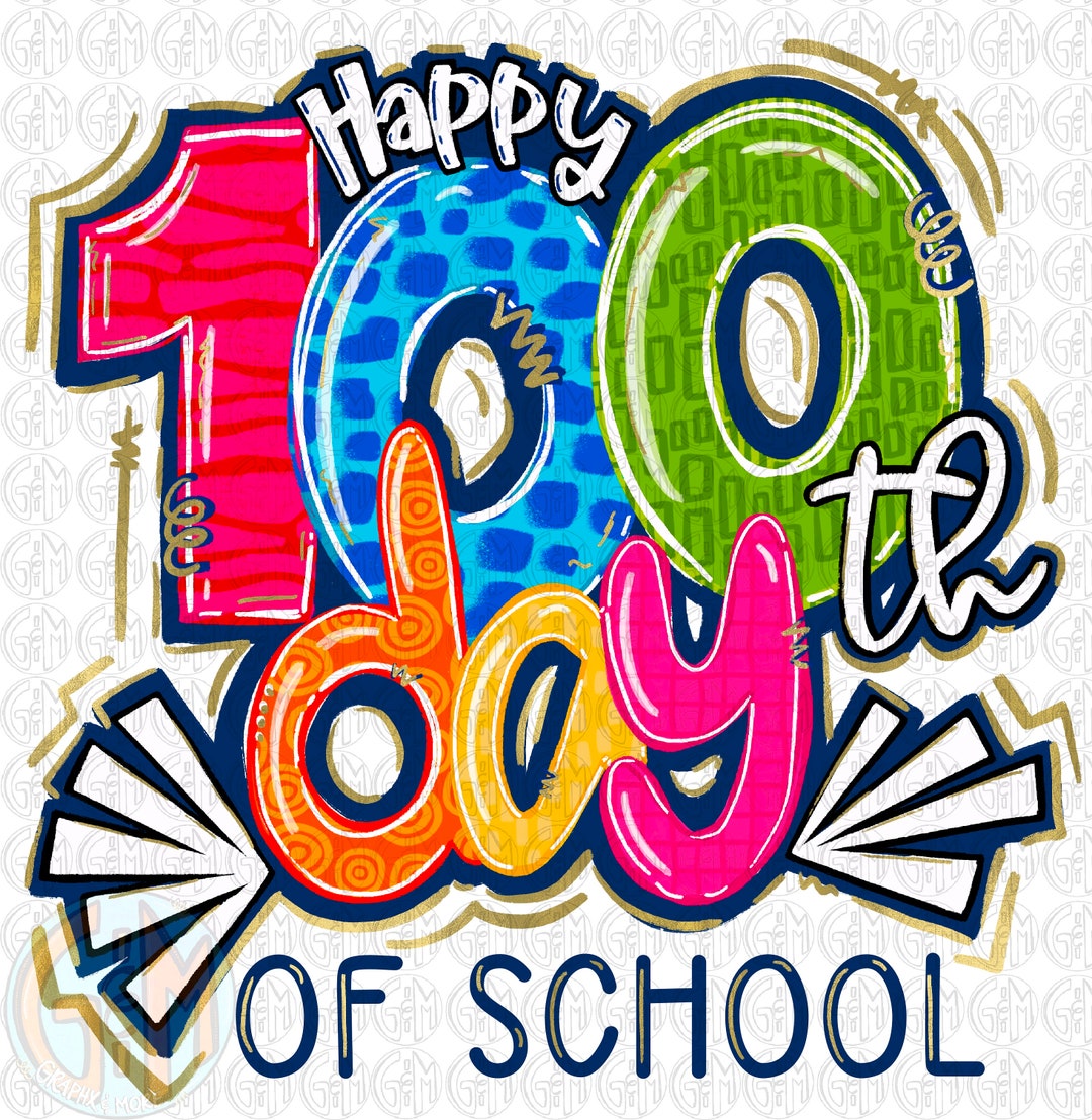 100th Day of School PNG | Hand Drawn | Sublimation Design - Etsy