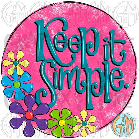 Keep It Simple PNG Hand Drawn Sublimation Design Retro - Etsy