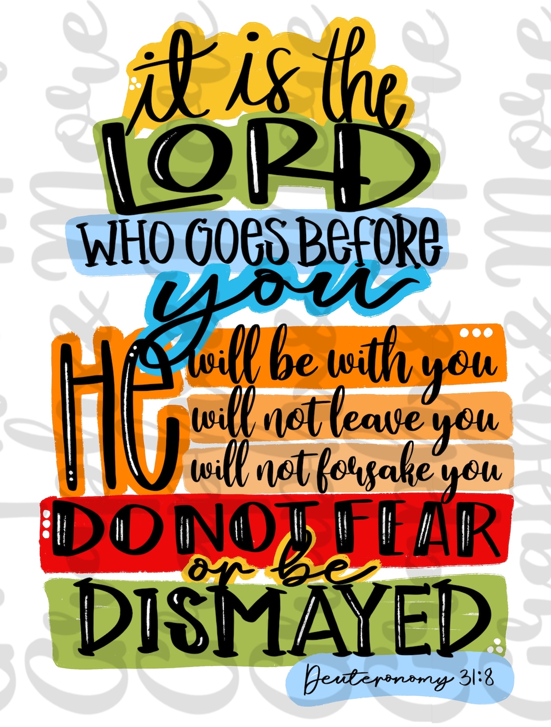 Deuteronomy 31:8 PNG | Hand Drawn | Sublimation Design | 2 Variations ...