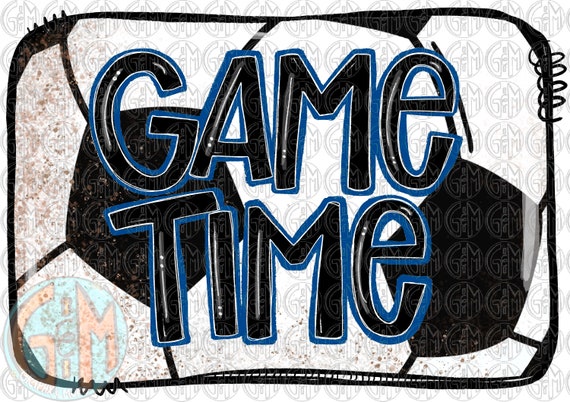 Soccer Game Time PNG Hand Drawn Sublimation Design | Etsy