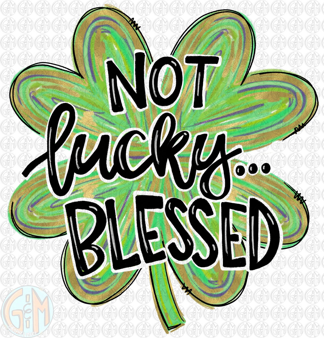 Not Lucky Blessed PNG Hand Drawn Sublimation Design - Etsy
