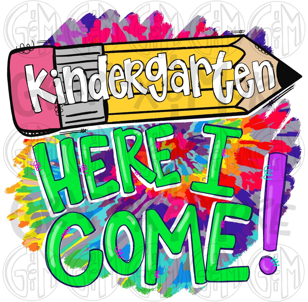 Kindergarten Here I Come PNG | Hand Drawn | Sublimation Design - Etsy
