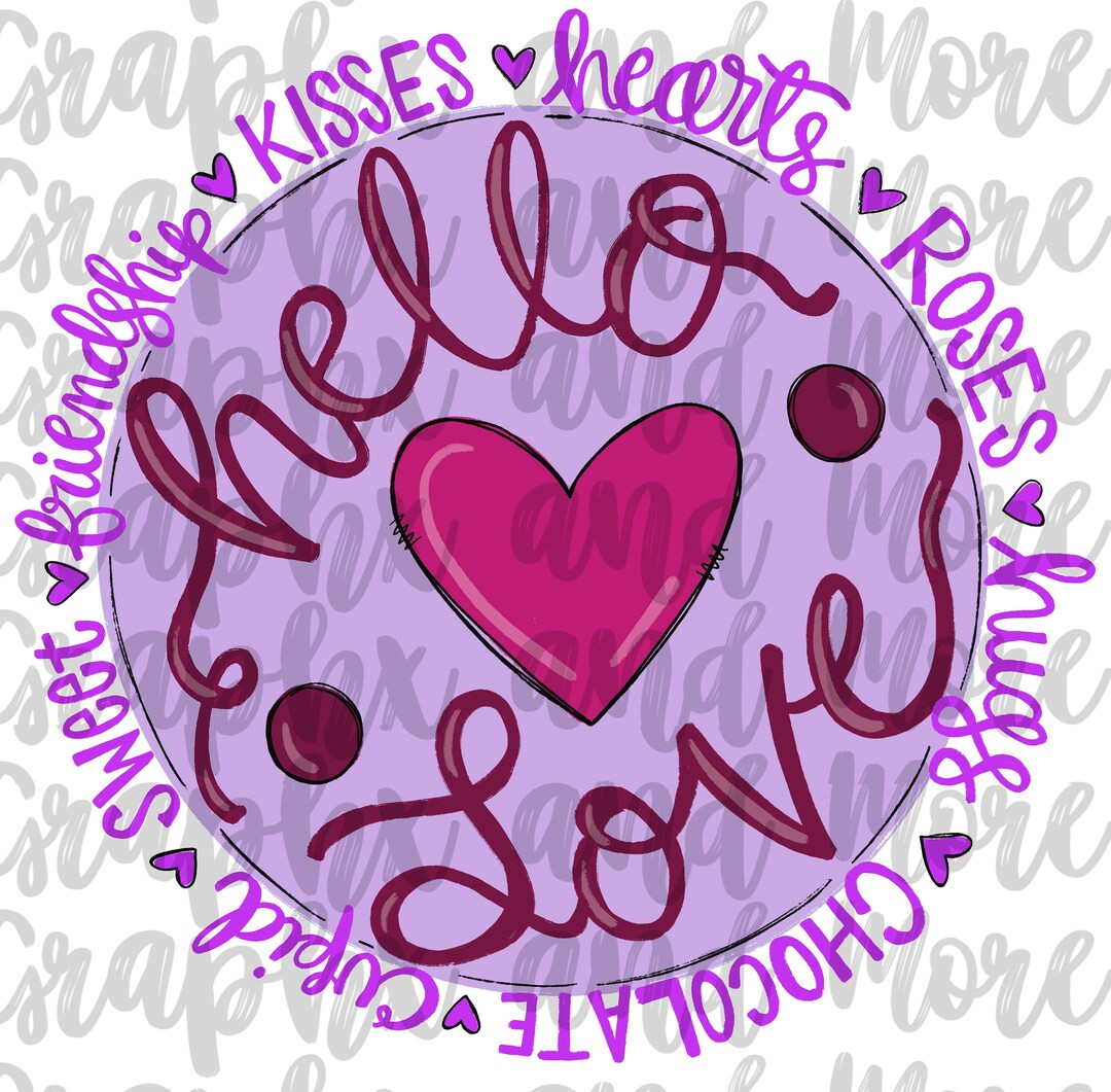 Hello Love PNG | Hand Drawn | Sublimation Design - Etsy