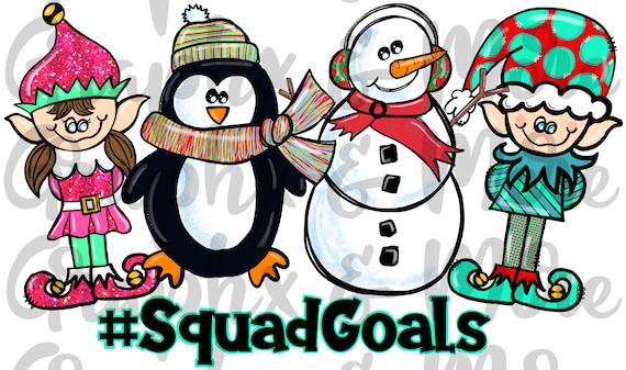 Christmas Squad Goals PNG Sublimation Design Hand Drawn | Etsy