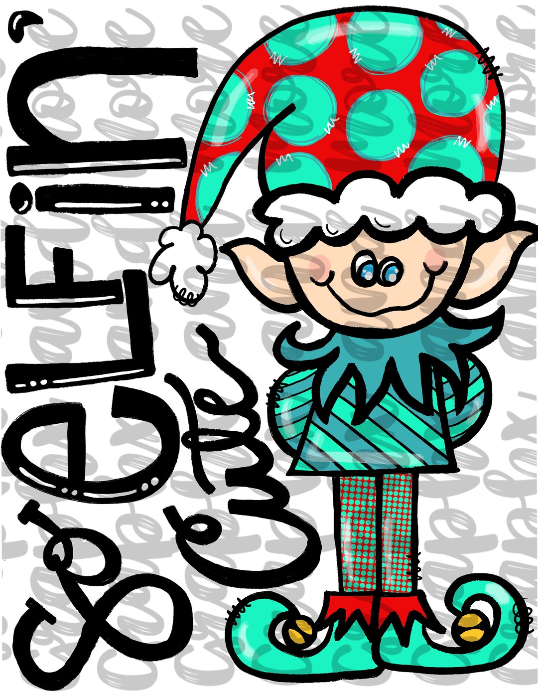 So Elfin’ Cute PNG | 2 Variations | Sublimation Design | Hand Drawn - Etsy
