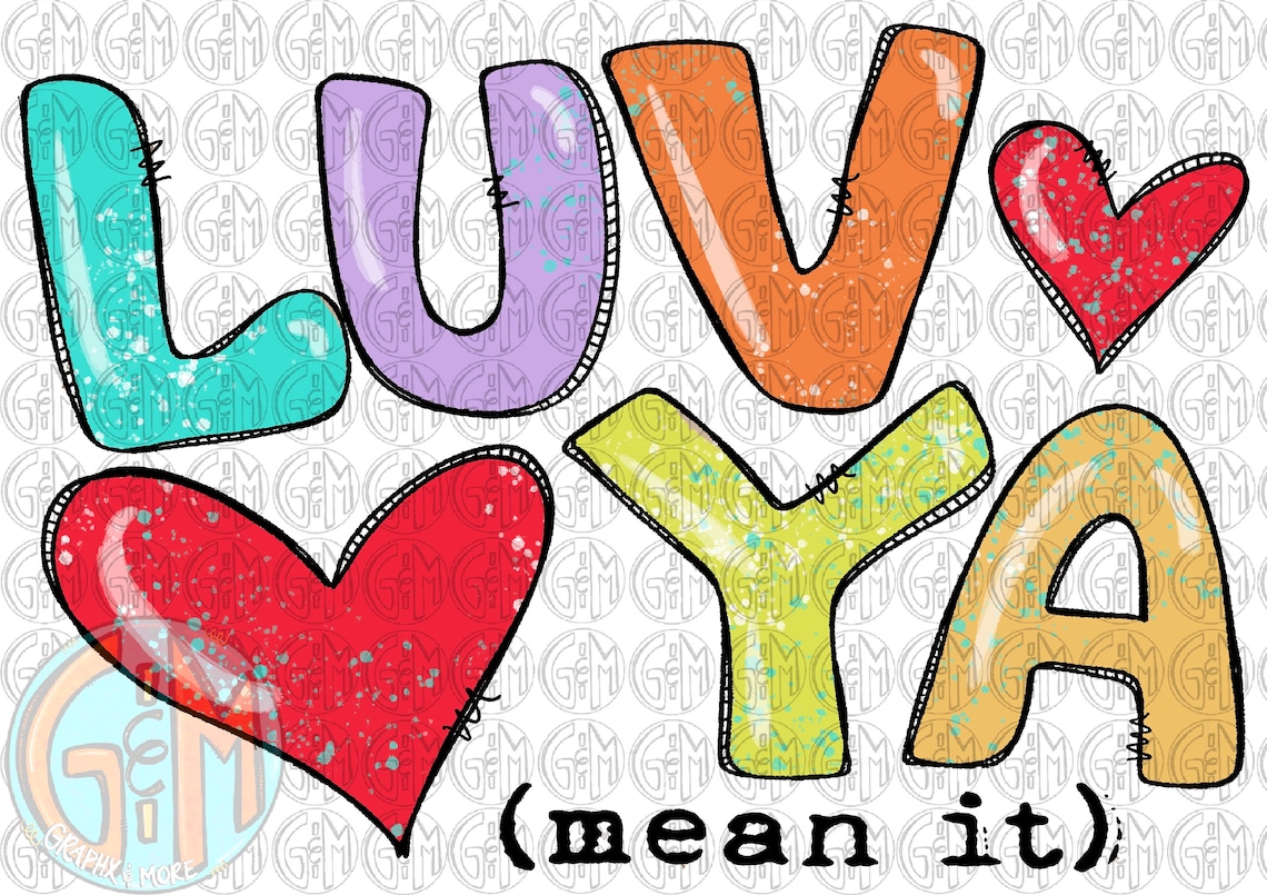 Luv Ya PNG Hand Drawn Sublimation Design - Etsy