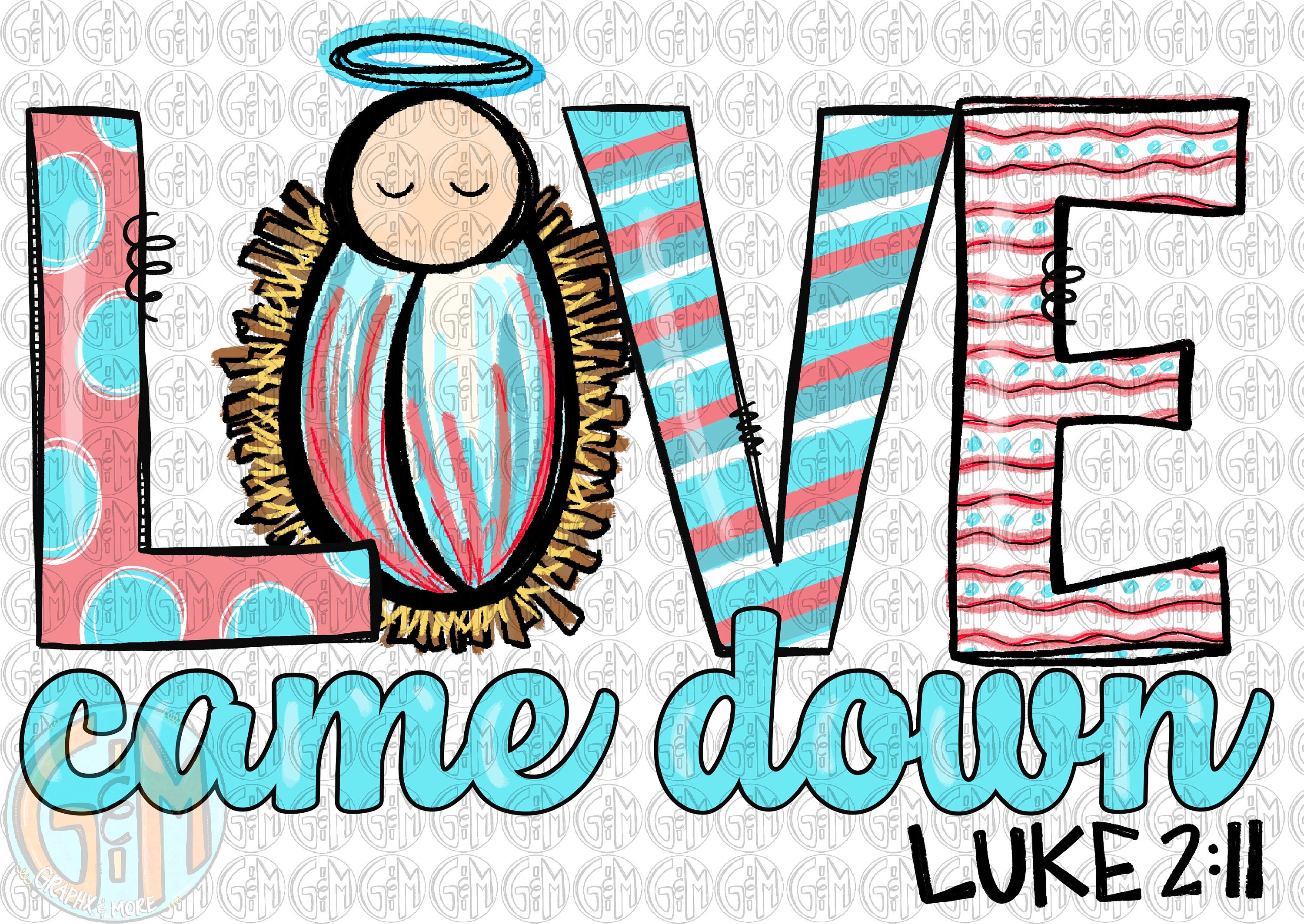 Love Came Down Luke 2:11 PNG Sublimation Design Hand - Etsy