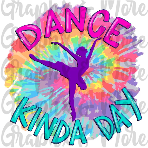 Dance Kinda Day PNG Hand Drawn Sublimation Design | Etsy