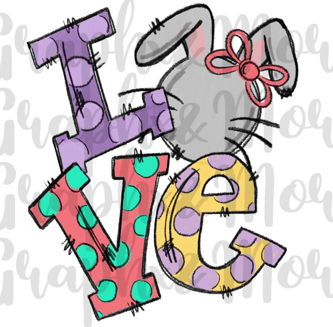 LOVE Bunny PNG | Sublimation Design | Hand Drawn | Clip Art | Easter - Etsy