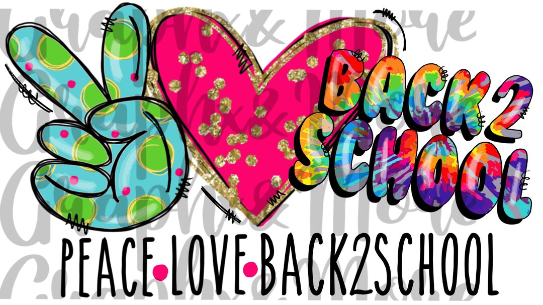 Peace. Love. Back2school PNG | Hand Drawn | Sublimation Design - Etsy