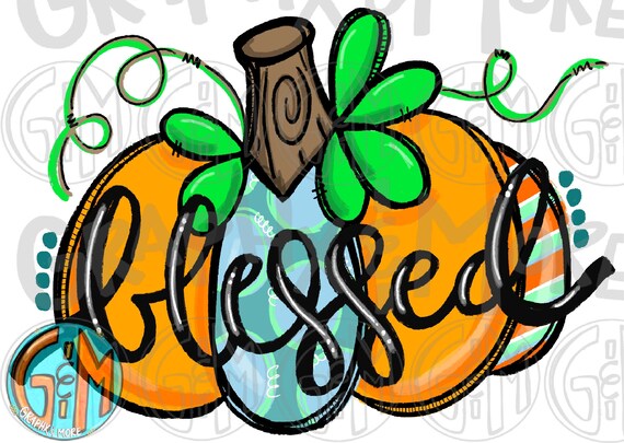 Blessed Pumpkin PNG Hand Drawn Sublimation Design | Etsy