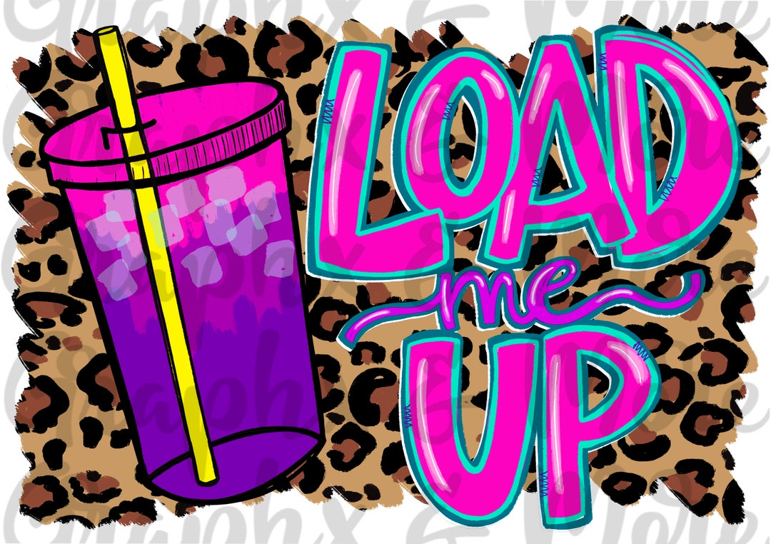 Load Me up Leopard PNG | Sublimation Design | Hand Drawn | Clip Art ...