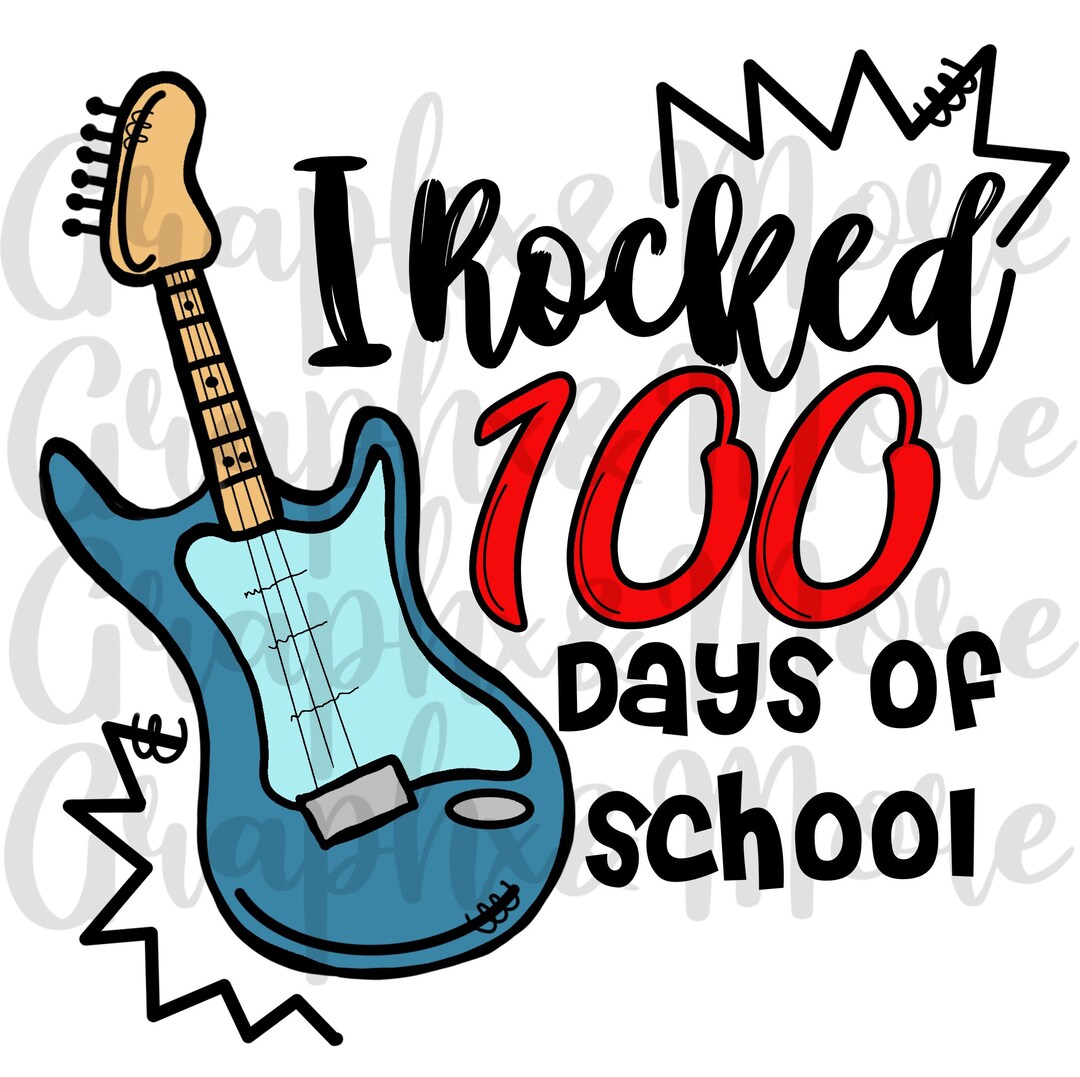 I Rocked 100 Days of School PNG | Sublimation | Hand Drawn | Clip Art ...