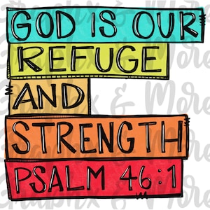 God is Our Refuge PNG Psalm 46:1 Sublimation Design Hand | Etsy