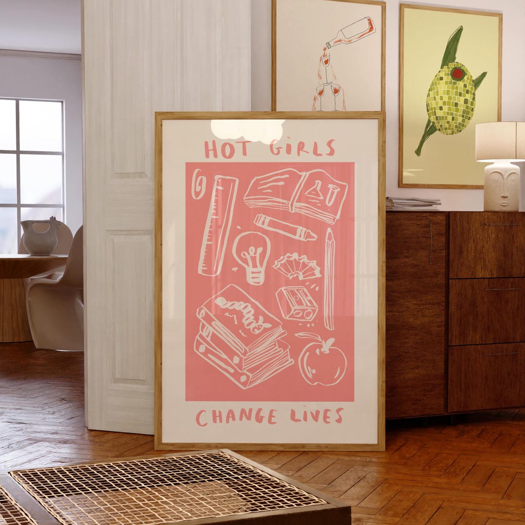 Digital Download Hot Girls Change Lives Wall Print | Teacher ...