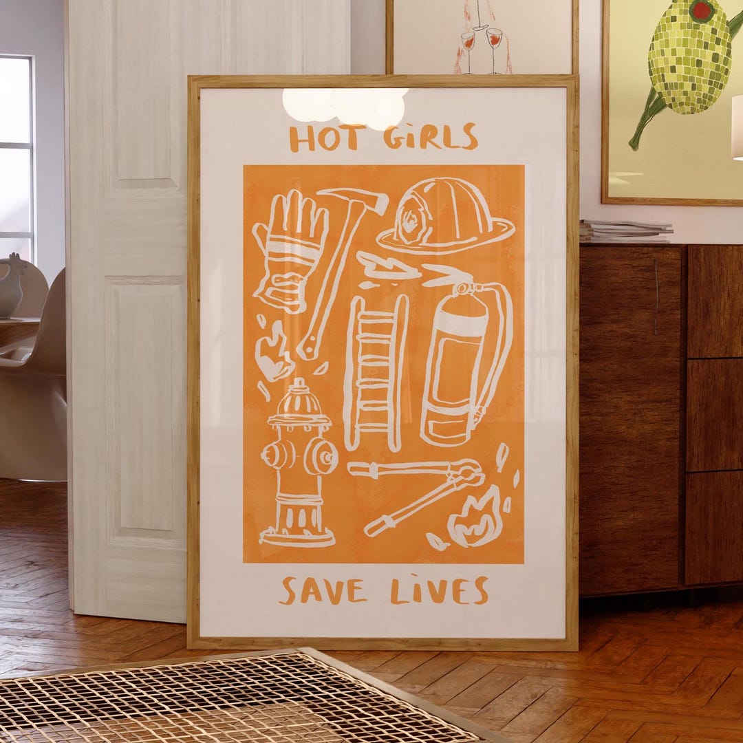 Digital Download Hot Girls Save Lives Wall Print | Firefighter ...