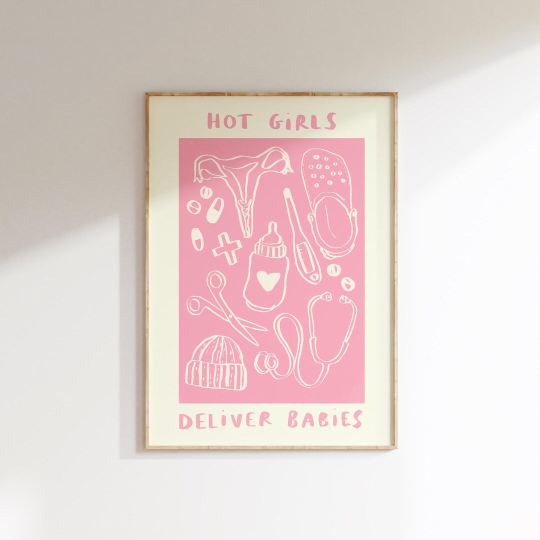 Digital Download Hot Girls Deliver Babies - Midwife Wall Print Pink ...