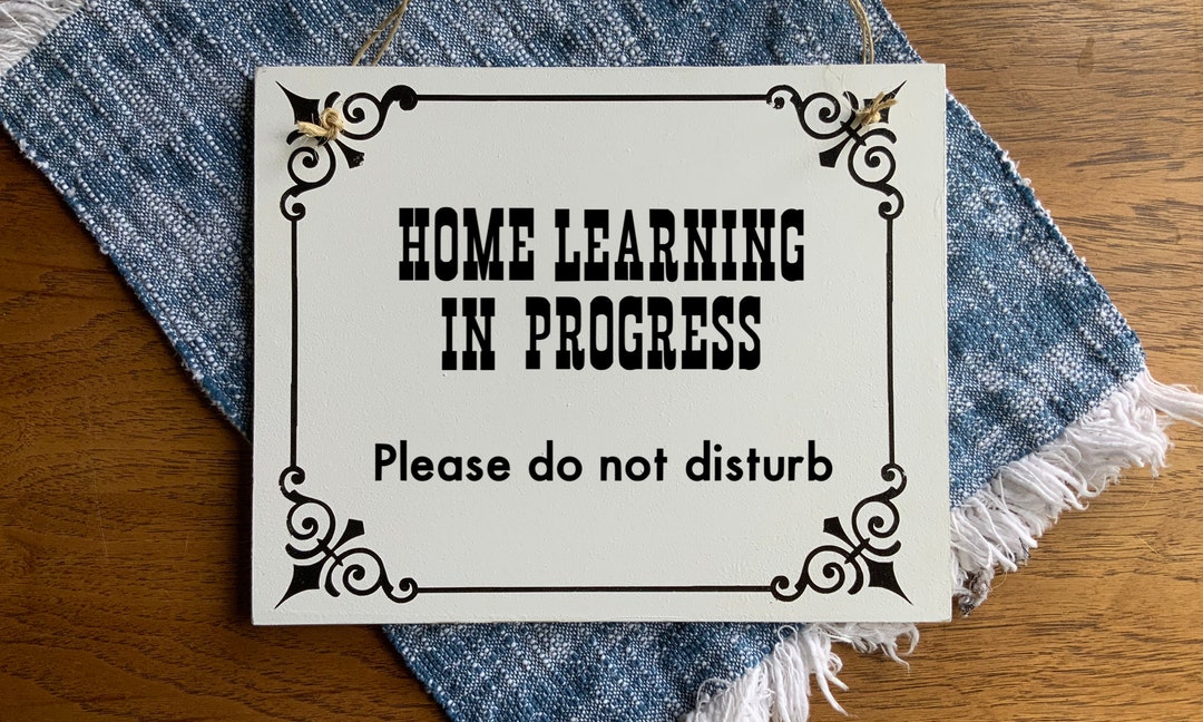 Home Learning in Progress Door Sign: PNG SVG Cut File (digital Download ...