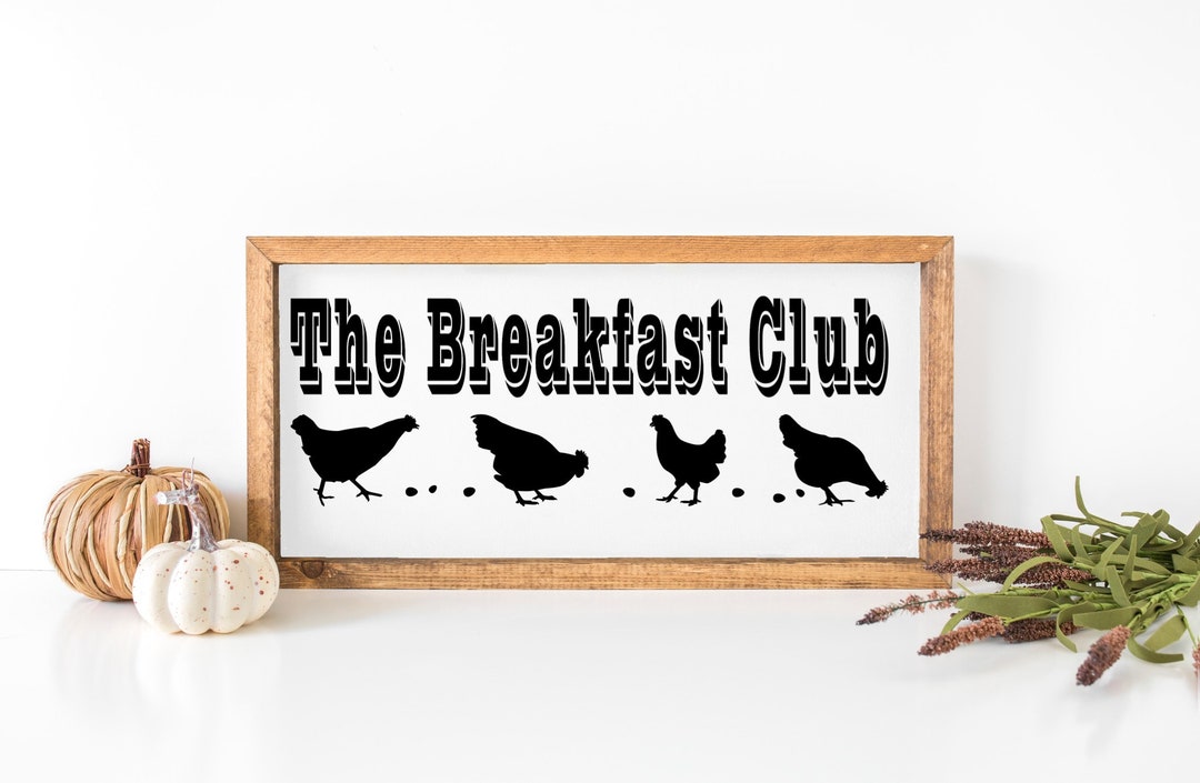 The Breakfast Club/ Chickens and Eggs Farmhouse Design/ Cut File ...