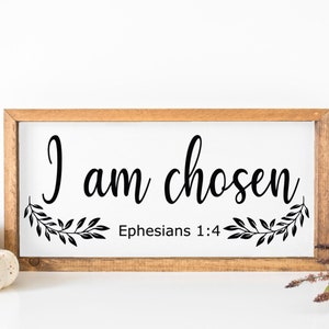 I Am Chosen, Christian T-shirt Design, Ephesians 1 4, Bible Scripture ...