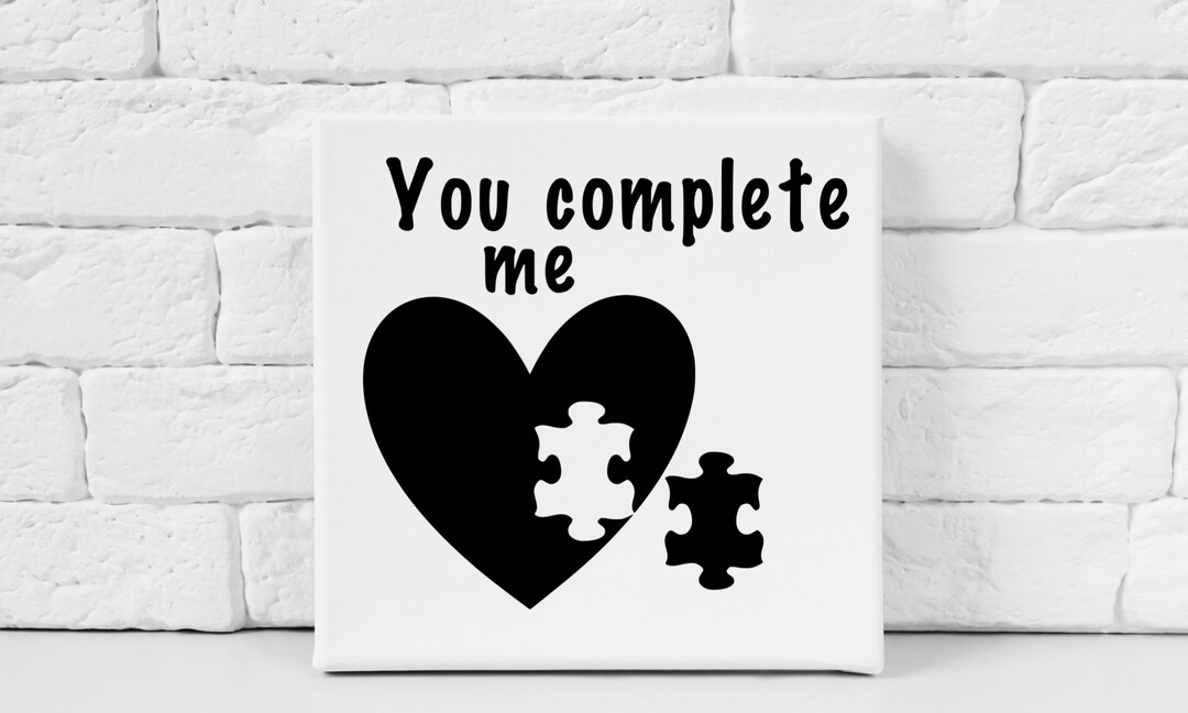 You Complete Me Svg, Romantic Svg, Valentine’s Day Svg, Heart Love Svg ...