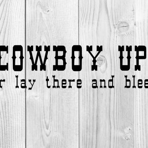 Cowboy up Western Sign SVG: Printable Cut File (digital Download) - Etsy
