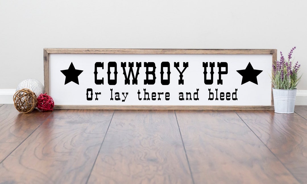 Cowboy up Western Sign SVG: Printable Cut File (digital Download) - Etsy