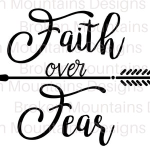 Faith Over Fear/ Christian Religious/ Cut File/ Printable/ Jpeg/ Png ...
