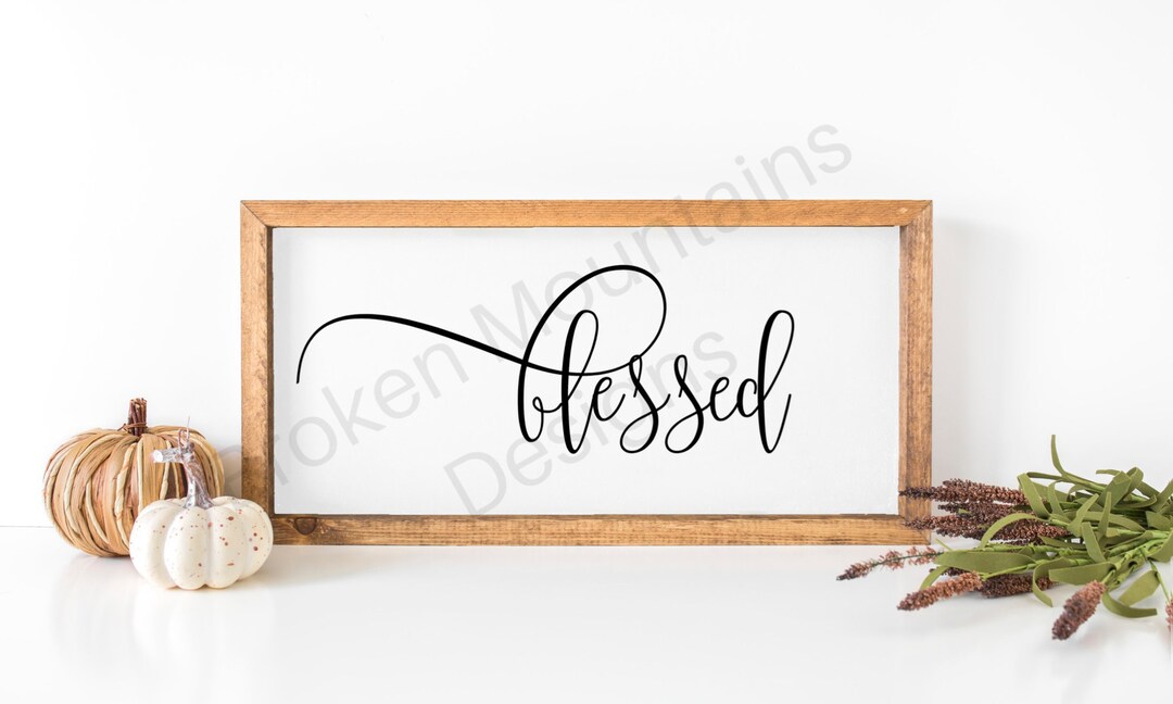 Blessed/ Cut File/ Printable/ Jpeg/ Png/ Svg/ Cricut and Silhouette ...