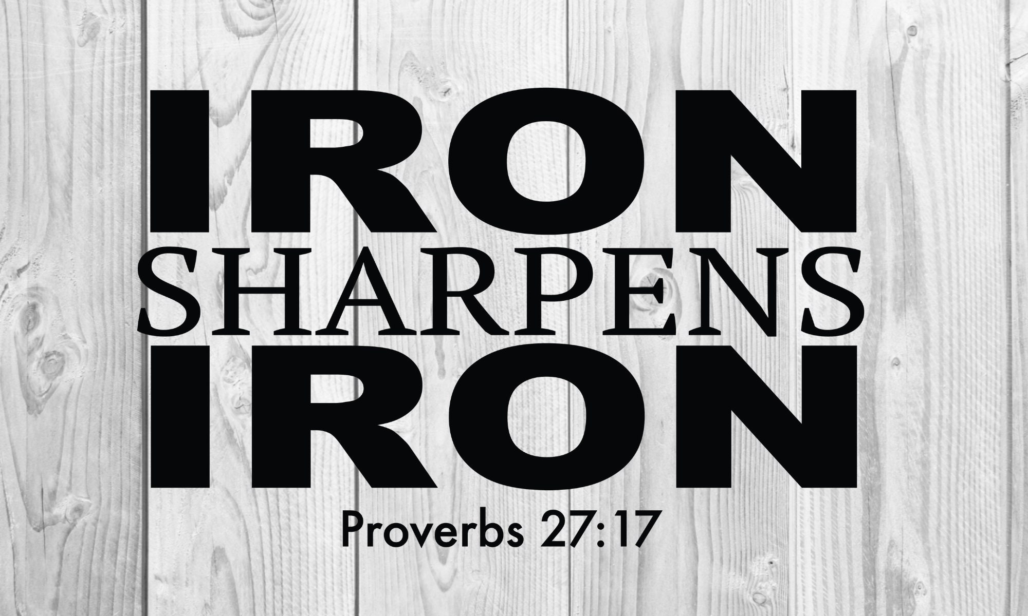 Iron Sharpens Iron Proverbs 27 17 Bible Scripture Verse | Etsy