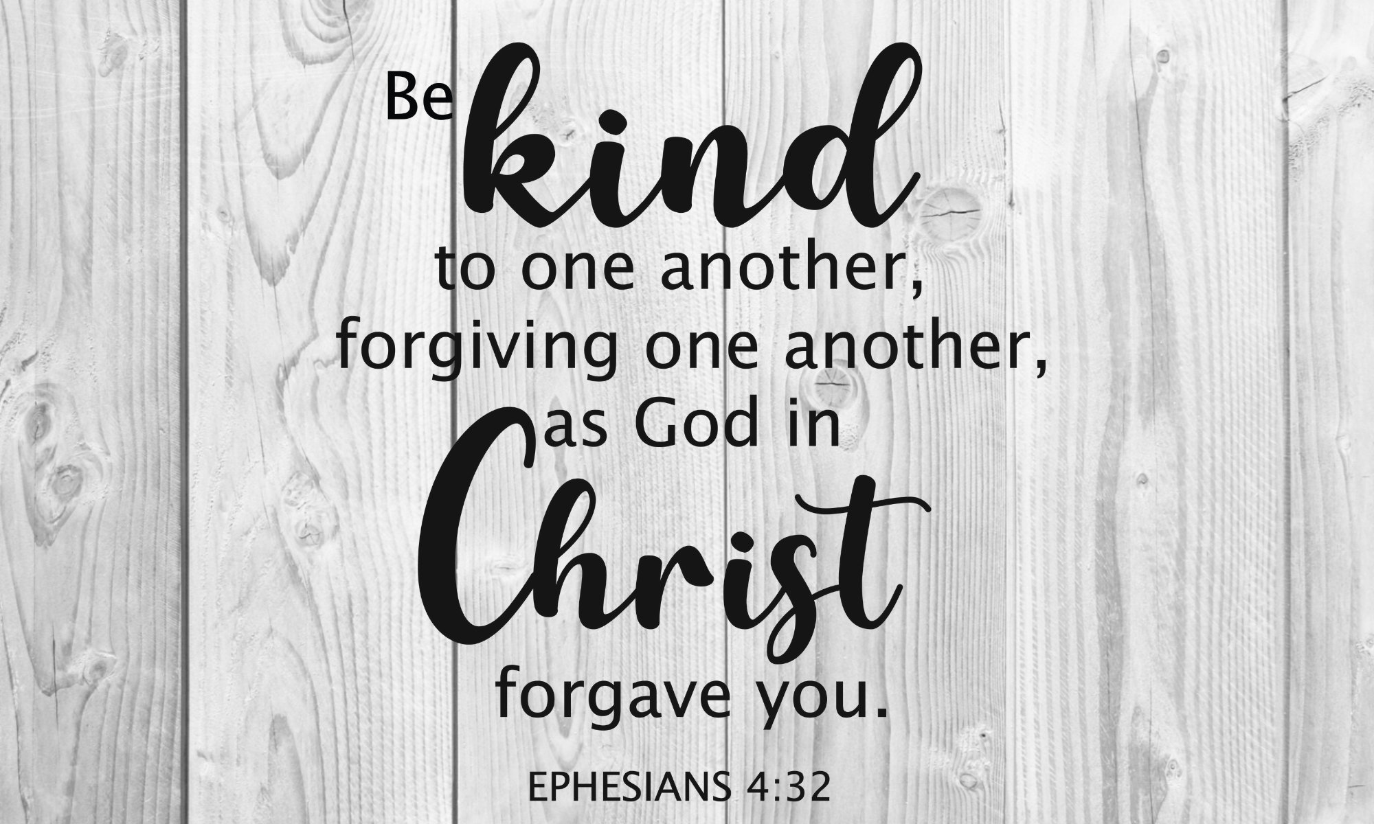 Be Kind to One Another, Ephesians 4 32, Christian Scripture Verse, PNG ...