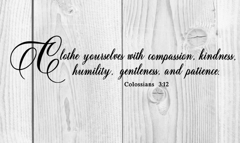 Clothe Yourselves With Compassion Bible Verse SVG Scripture | Etsy